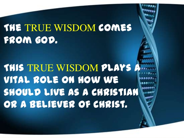 True wisdom comes from God | dreamwalker1960